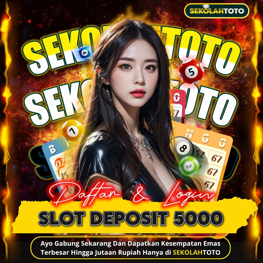 SEKOLAHTOTO ^ Katalog Situs Slot Deposit 5k Sistem Depo 5000 Via Qris Akses Canggih di 2025